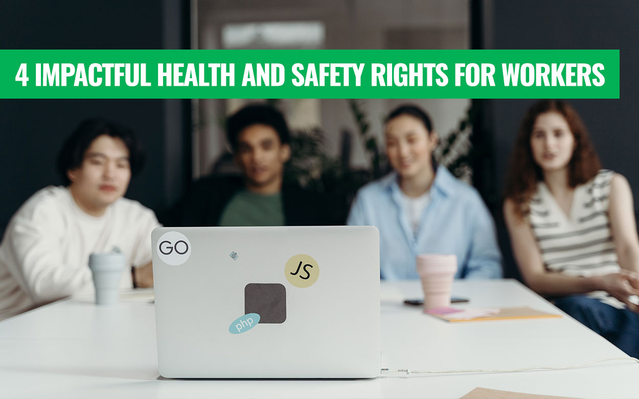 4 Impactful Health and Safety Rights for Workers | sostech.ca